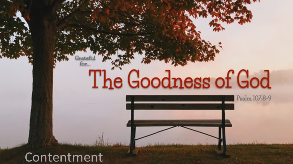 Grateful for The Goodness of God: Contentment - Greg Russell - Renovate ...