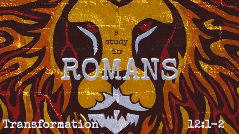 A Study in Romans: Transformation 12:1-2 - Greg Russell - Renovate Church